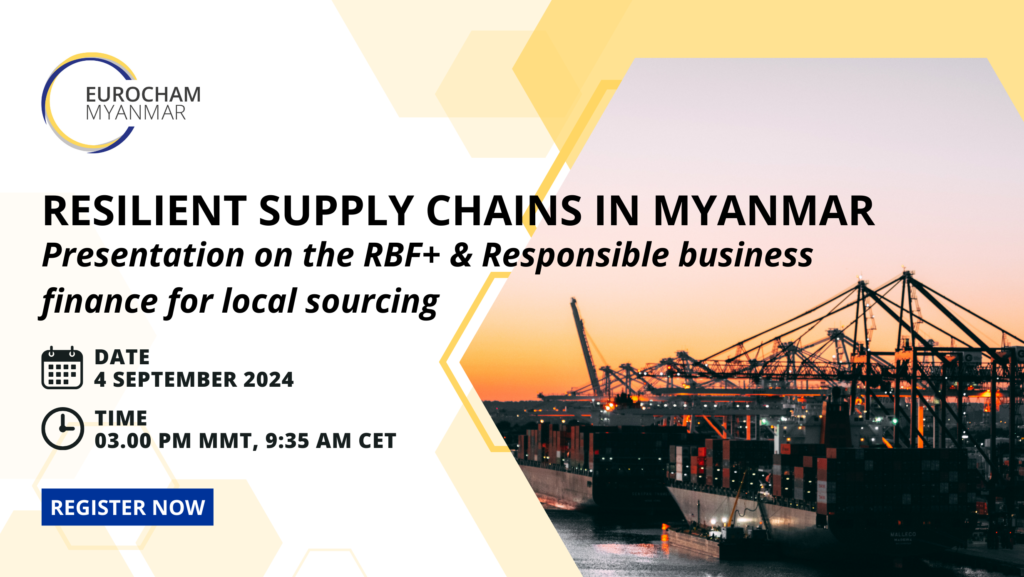 Resilient supply chains in MyanmarPresentation on the RBF+ & Responsible business finance for ...