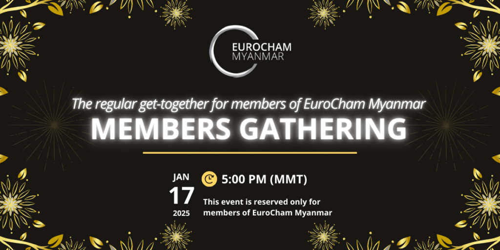 EuroCham Myanmar Member Gathering - EuroCham Myanmar